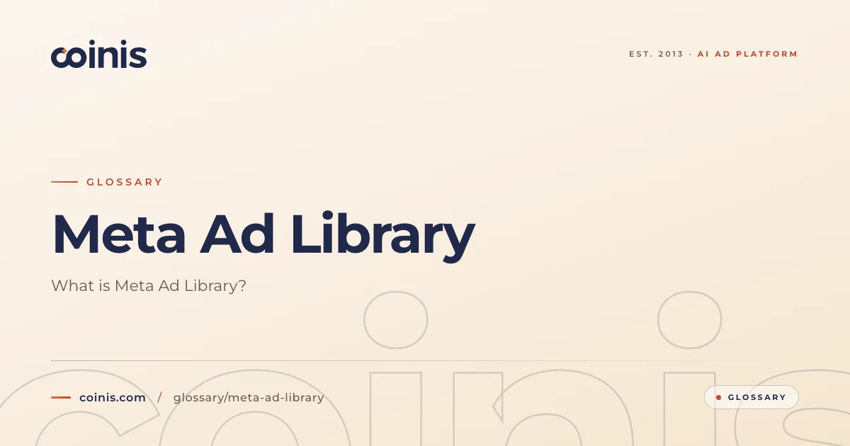 Meta Ad Library: What It Is and How to Use It | Coinis