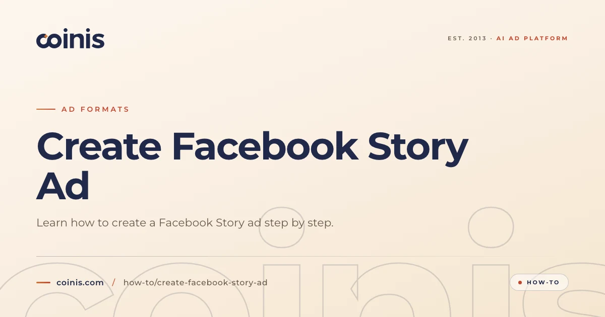 Create Facebook Story Ad | Coinis