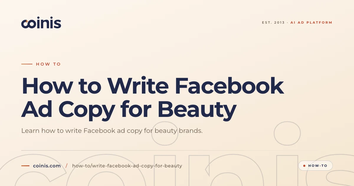 How to Write Facebook Ad Copy for Beauty | Coinis
